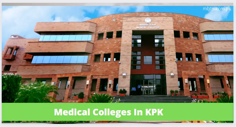 List Of Medical Colleges In KPK [Updated 2025] - MBBS.Com.Pk